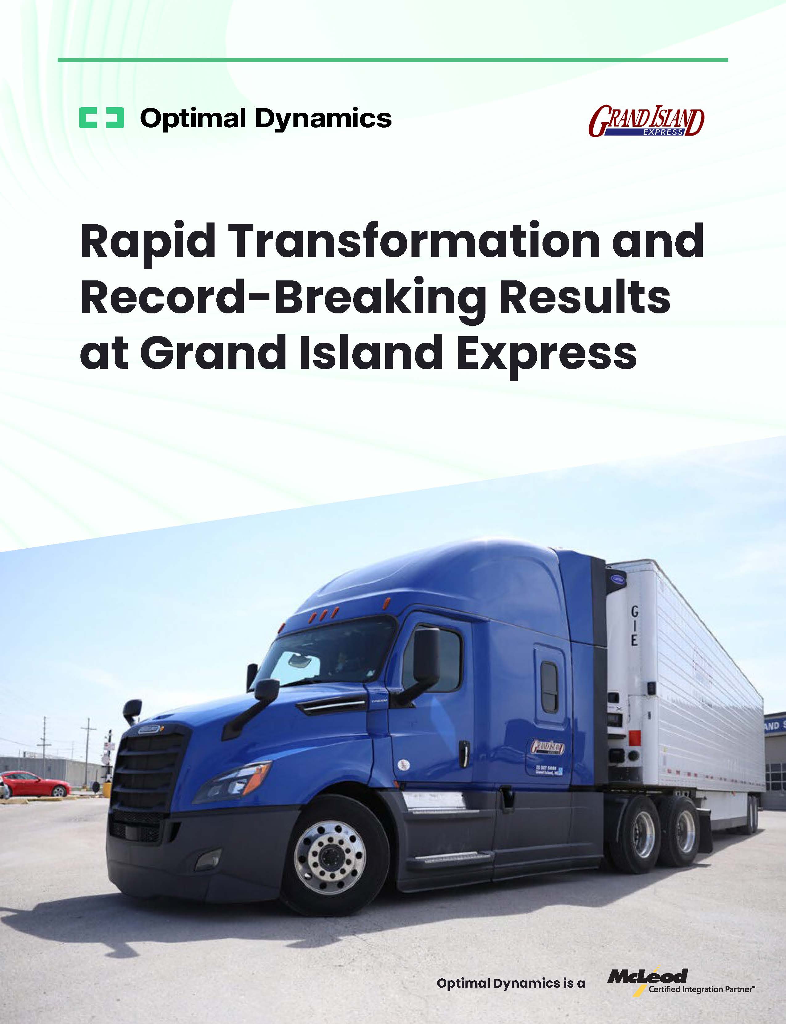 Rapid Transformation and Record-Breaking Results at Grand Island Express